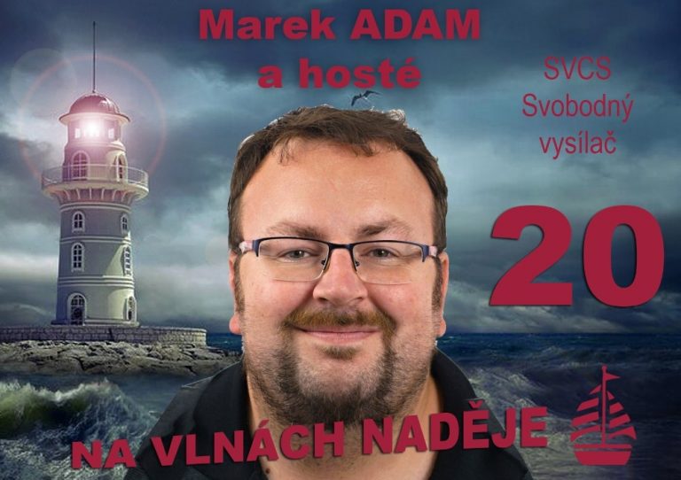 2025-06-19 – Marek Adam – Na vlnách naděje (20. díl) – Vítězslav ...